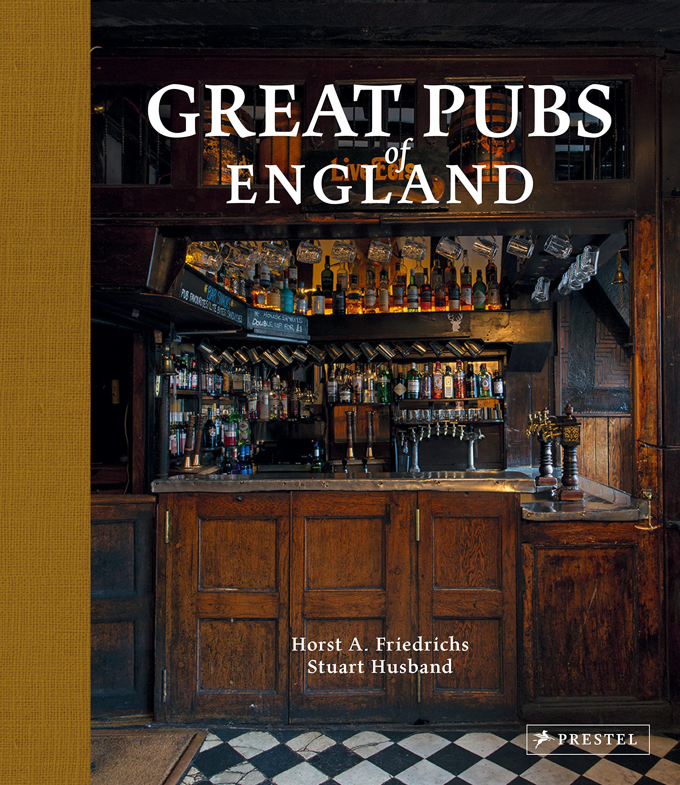 Great Pubs of England: Thirty-three of England's Best Hostelries from ...
