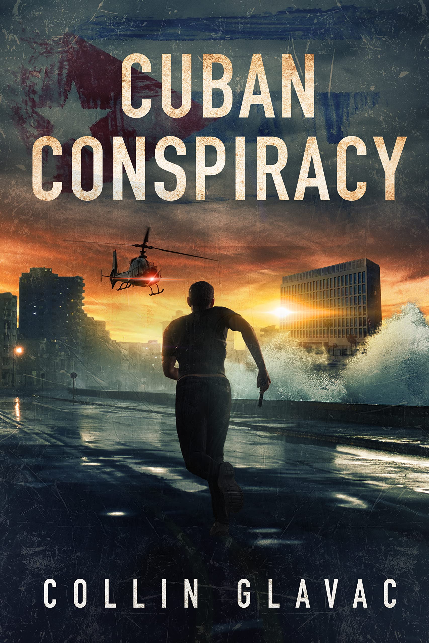 Cuban Conspiracy: CIA Assassin Espionage Spy Thriller by Collin Glavac ...