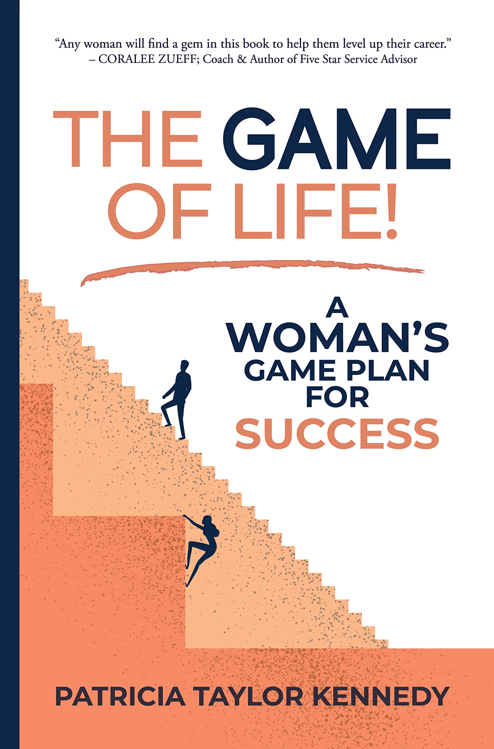The Game of Life!: A Woman’s Game Plan for Success by Patricia Taylor ...
