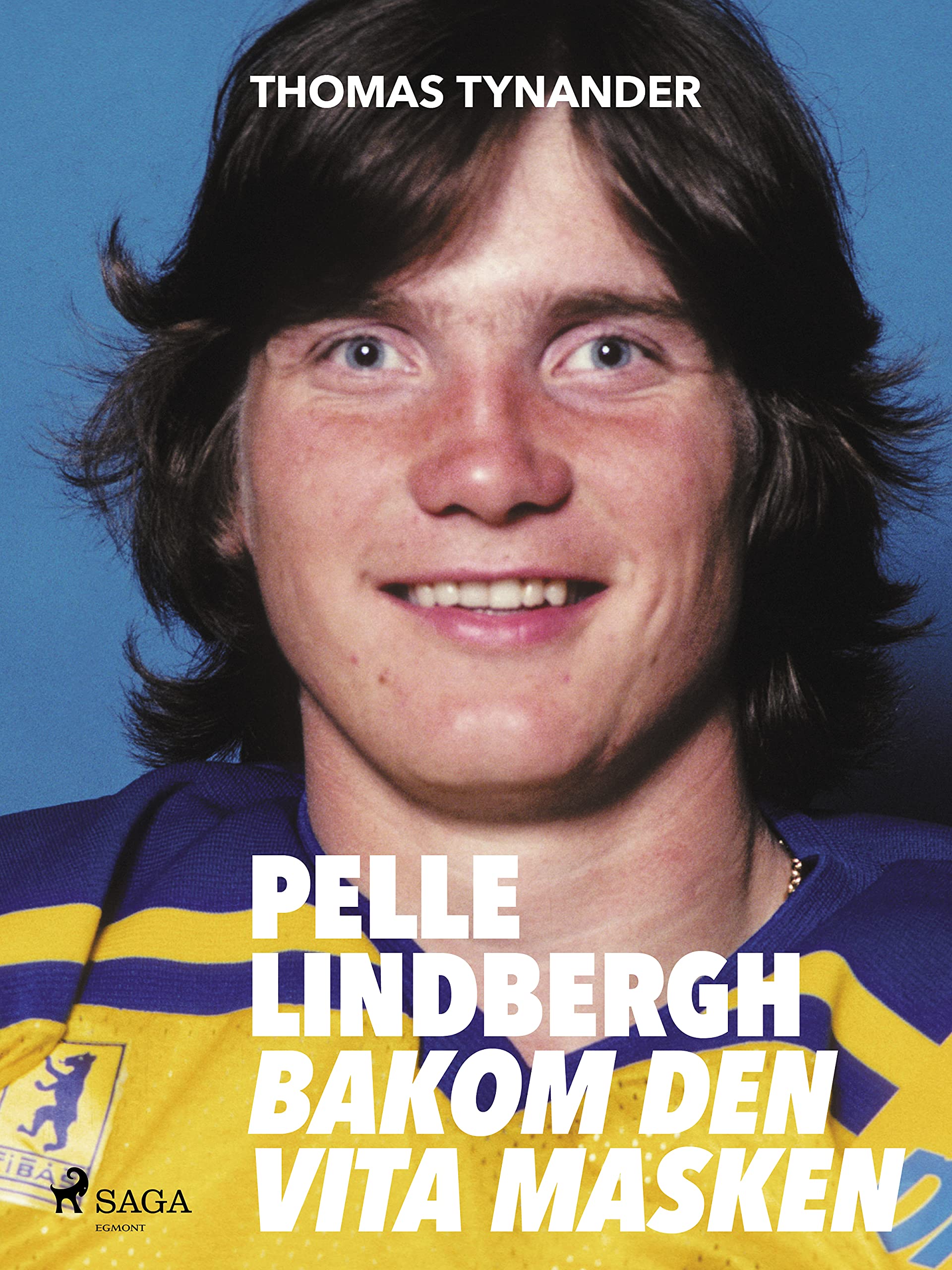 Pelle Lindbergh - bakom den vita masken by Thomas Tynander | Goodreads