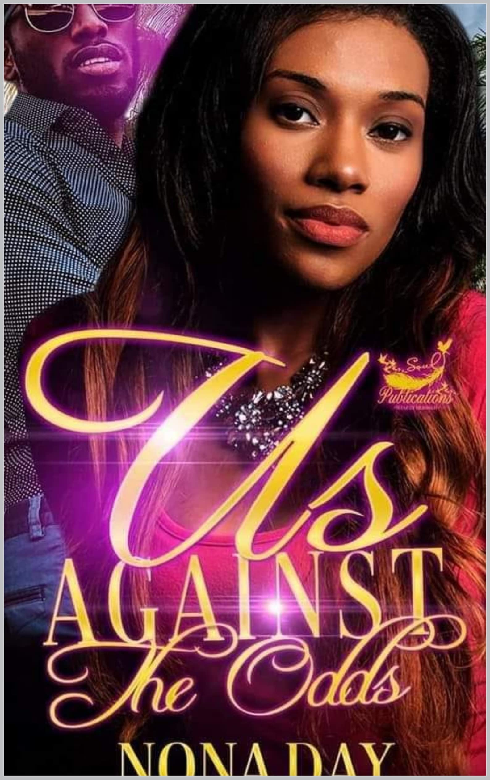 Us Against The Odds by Nona Day | Goodreads