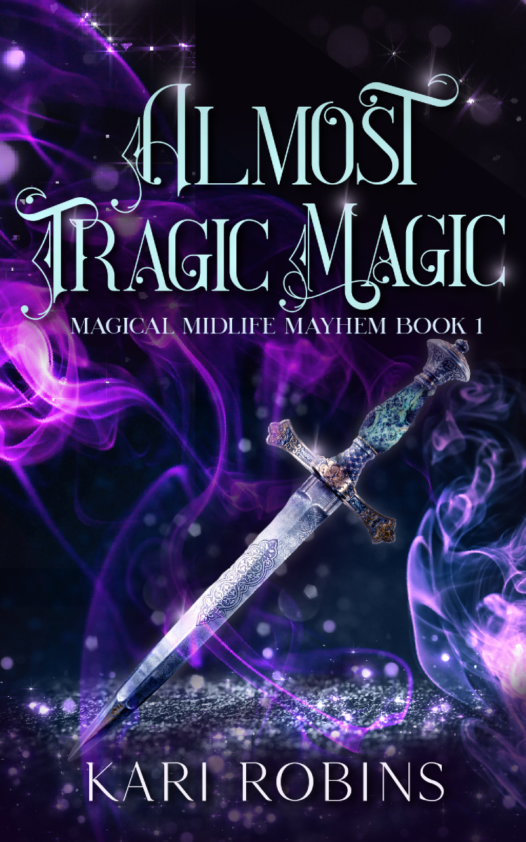 Almost Tragic Magic by Kari Robins | Goodreads