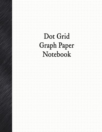 Dot Grid Graph Paper Notebook: 1/8” Dot Grid Rule, 80 Pages by Basic ...
