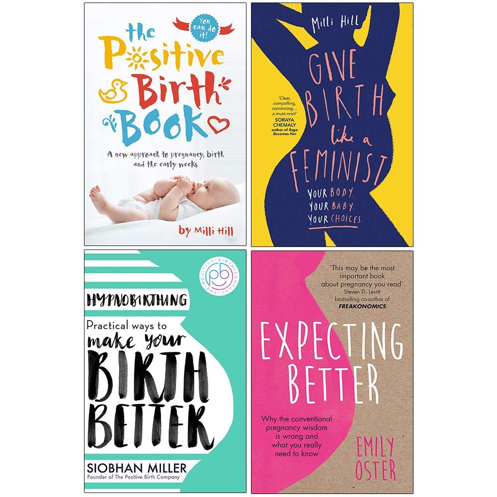 The Positive Birth Book, Give Birth Like a Feminist, Hypnobirthing ...