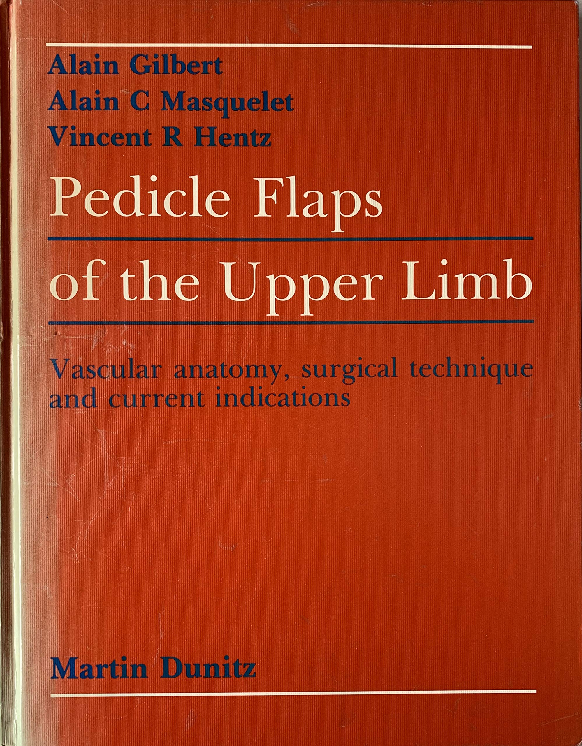 Pedicle Flaps of the Upper Limb: Vascular Anatomy, Surgical Technique ...