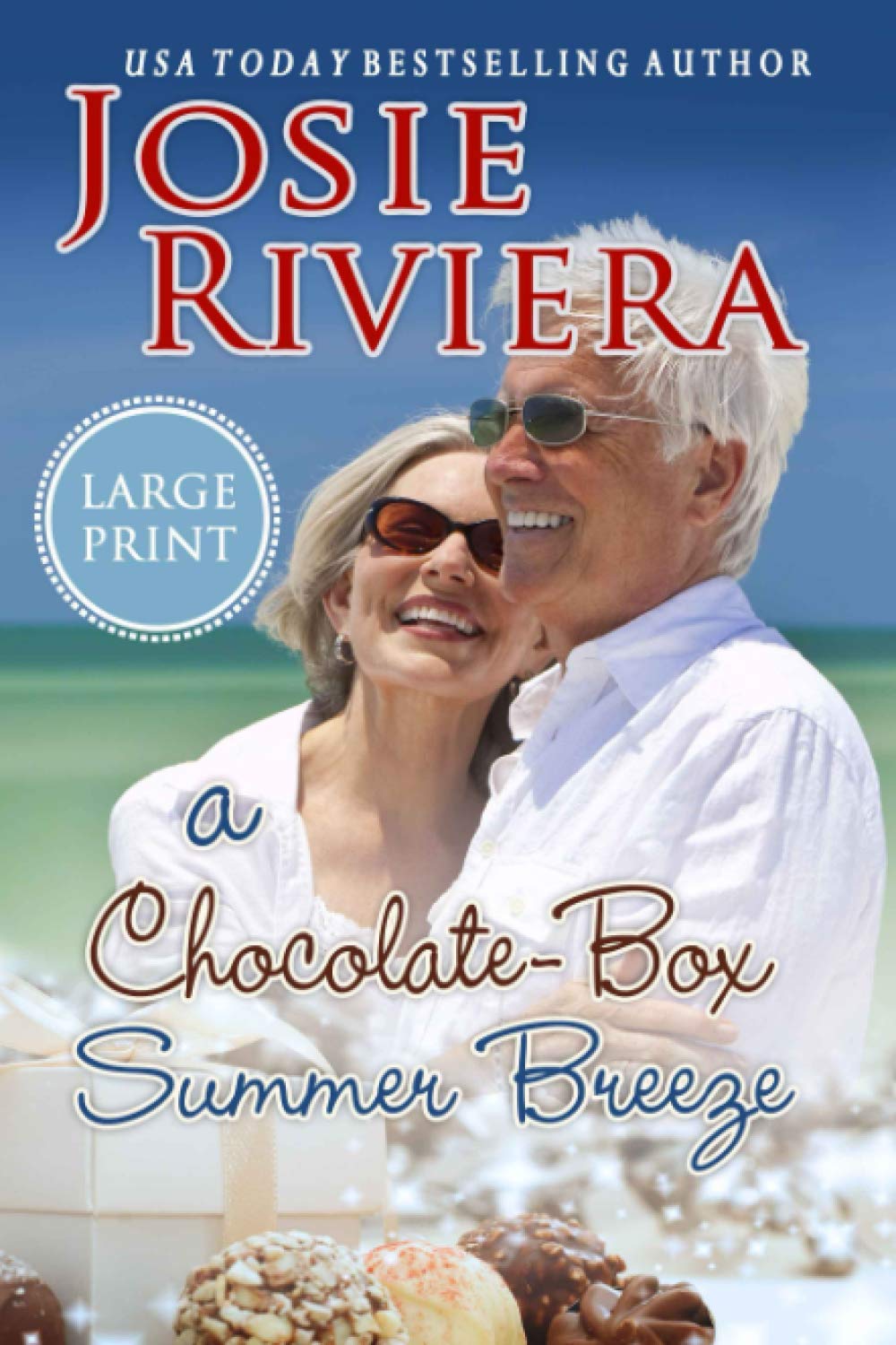 A Chocolate-Box Summer Breeze: Large Print Edition by Josie Riviera ...
