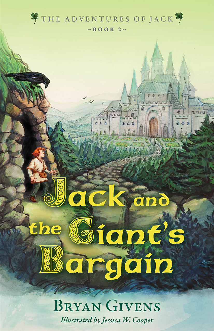 Jack and the Giant's Bargain by Bryan Givens | Goodreads