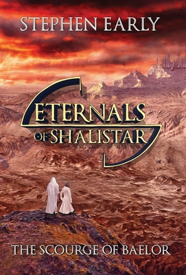 The Scourge of Baelor by Stephen Early | Goodreads