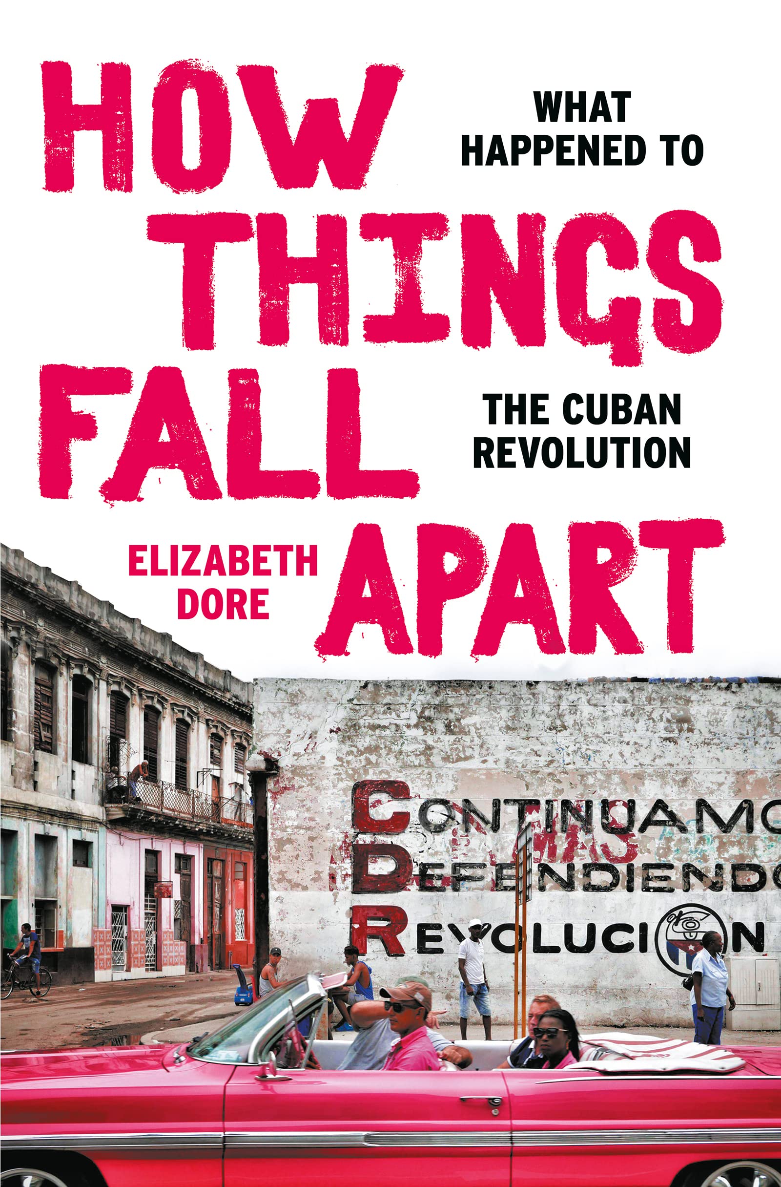 How Things Fall Apart by Elizabeth Dore | Goodreads