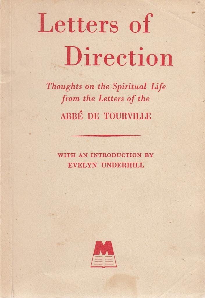 Letters of Direction: Thoughts on the Spiritual Life from the Letters ...