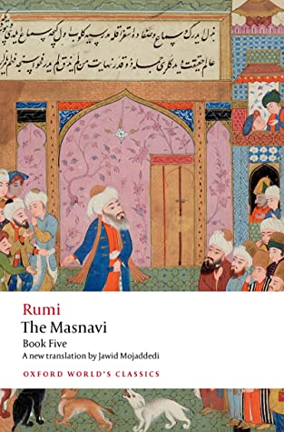 The Masnavi, Book Five by Jalal ad-Din Muhammad ar-Rumi | Goodreads
