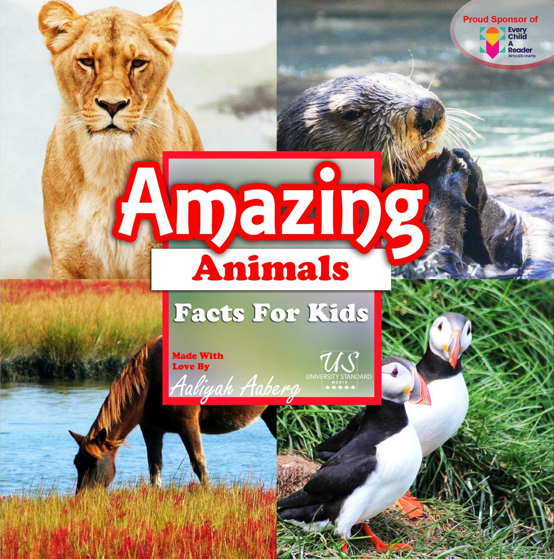 Amazing Animals: Facts For Kids by Aaliyah Aaberg | Goodreads