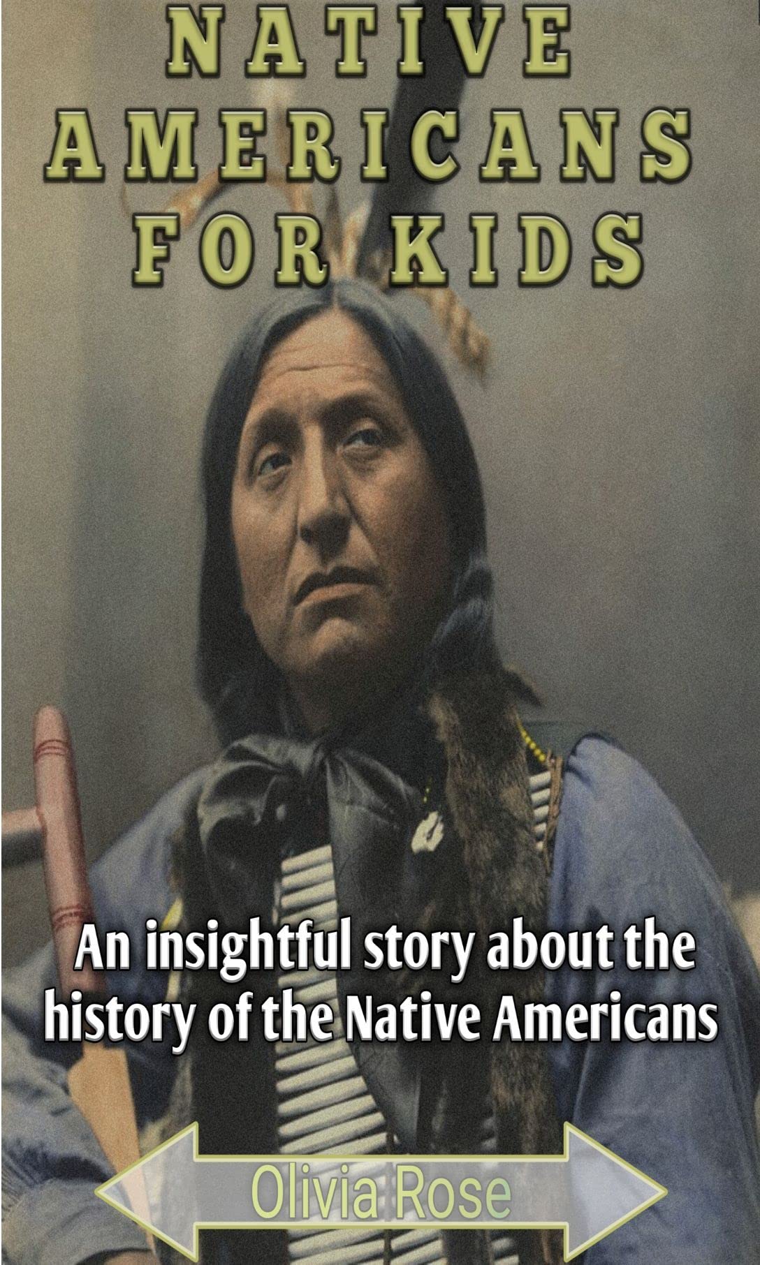 NATIVE AMERICANS FOR KIDS: An Insightful Story About the History of the ...
