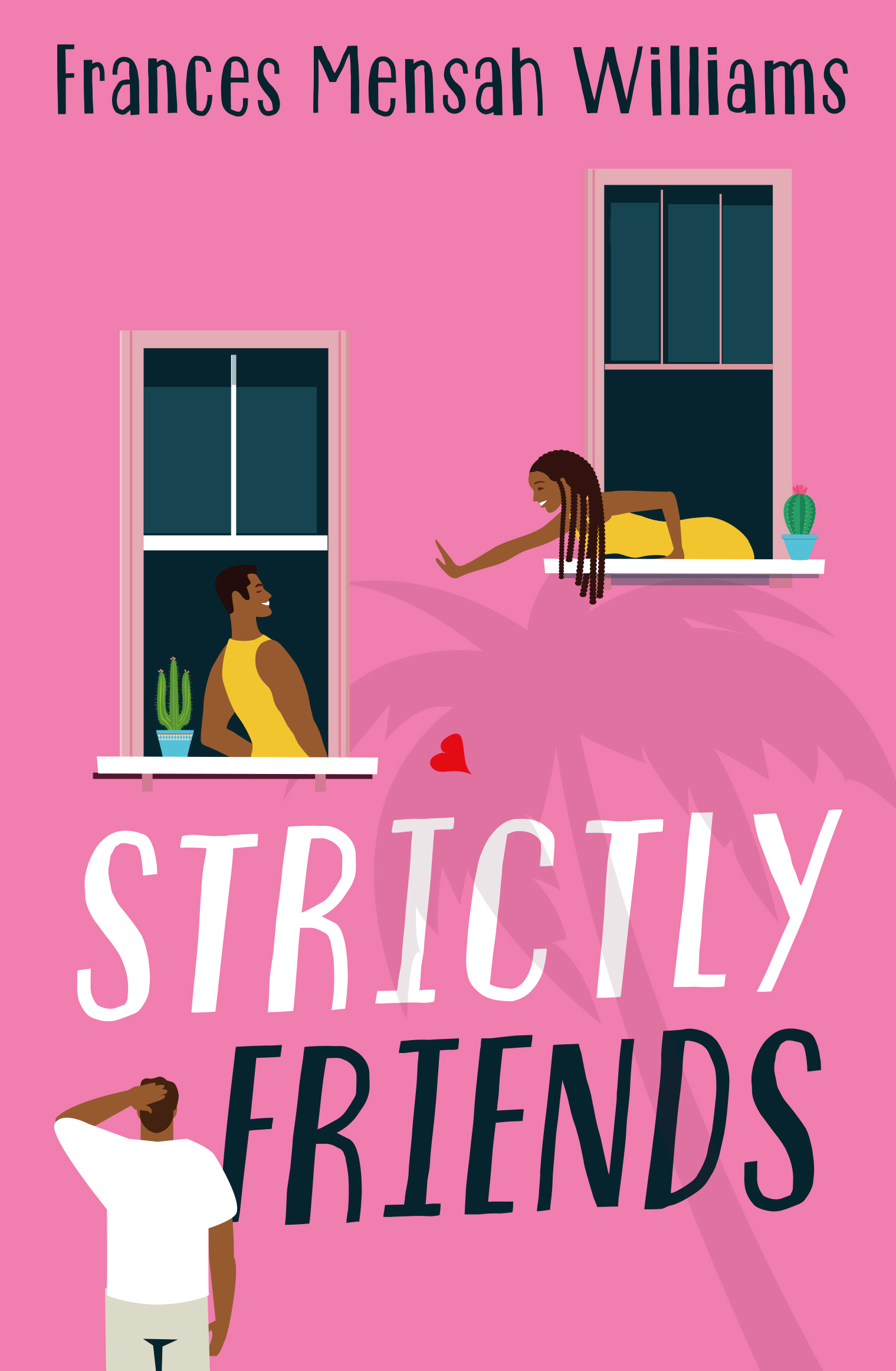 Strictly Friends By Frances Mensah Williams Goodreads strictly-friends-by-frances-mensah-williams-goodreads