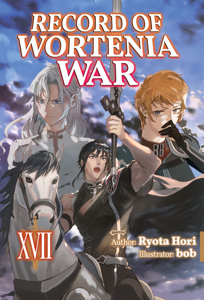 Record of Wortenia War, Volume 17 by Ryota Hori | Goodreads