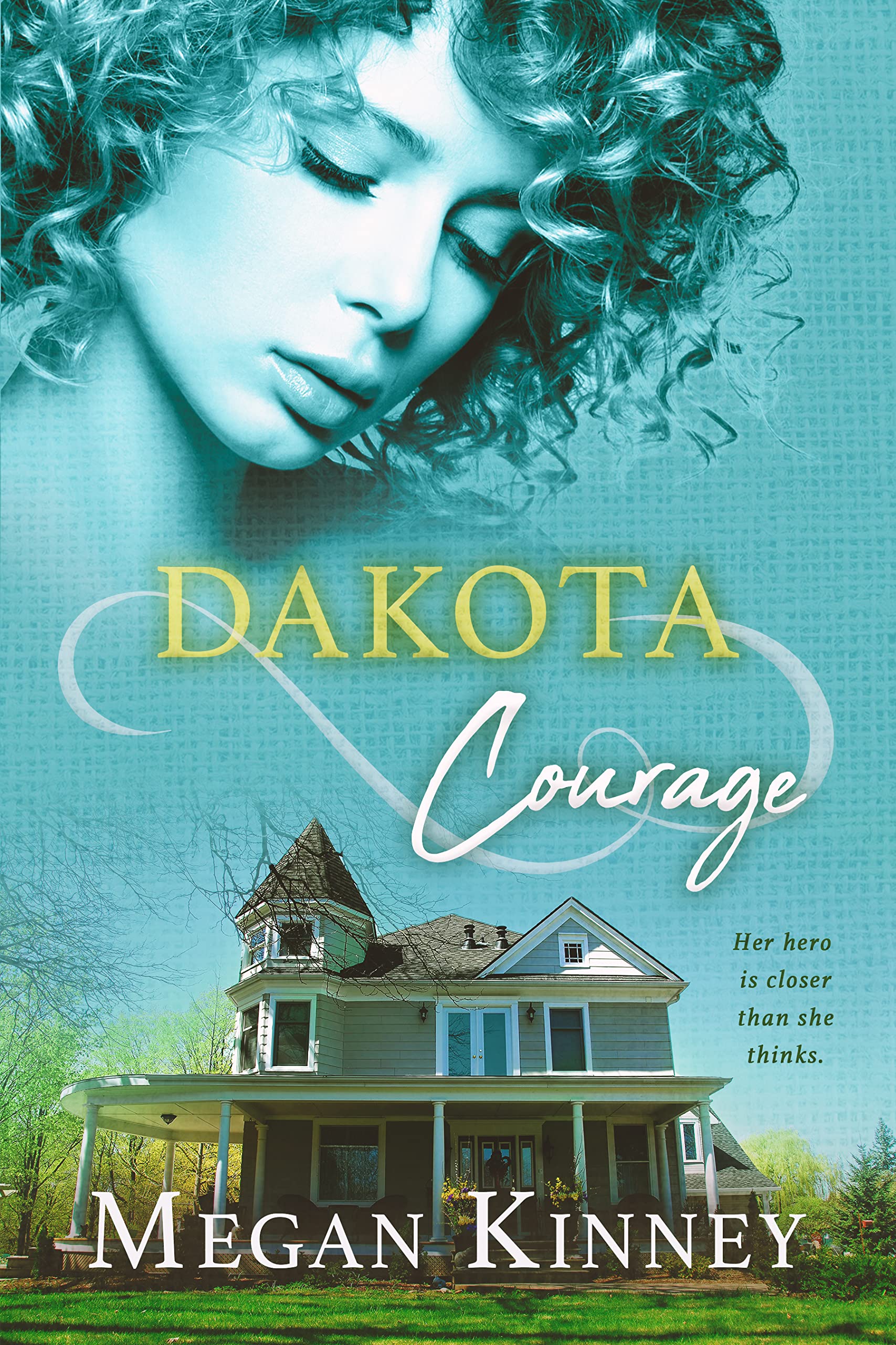Dakota Courage (Dakota Peace) by Megan Kinney | Goodreads