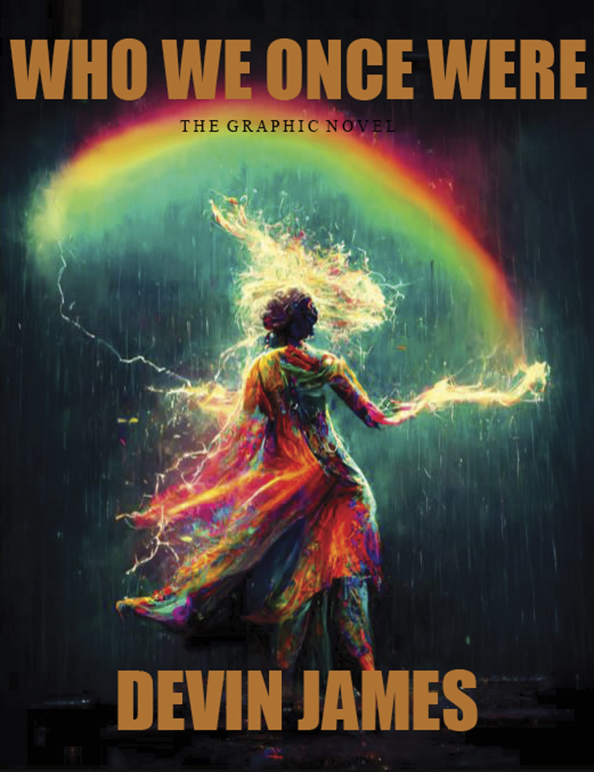 Who We Once Were: The Graphic Novel (Nature Book 1) by Devin James ...