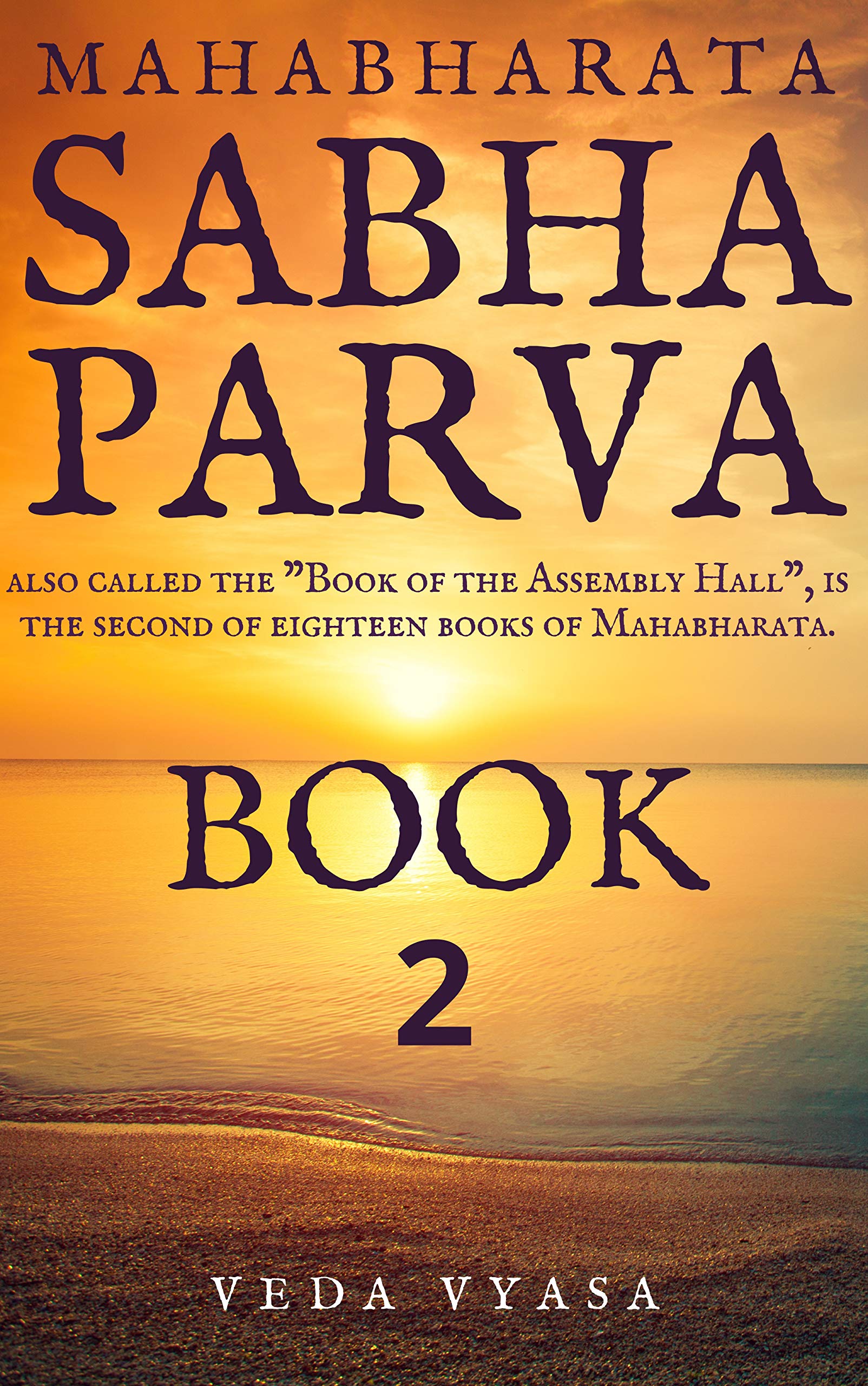 MAHABHARATA: Sabha Parva (Book 2) by Veda Vyasa | Goodreads