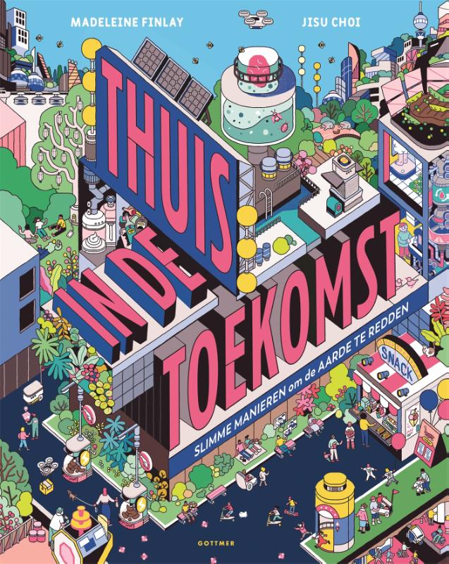 Thuis in de toekomst by Madeleine Finlay | Goodreads