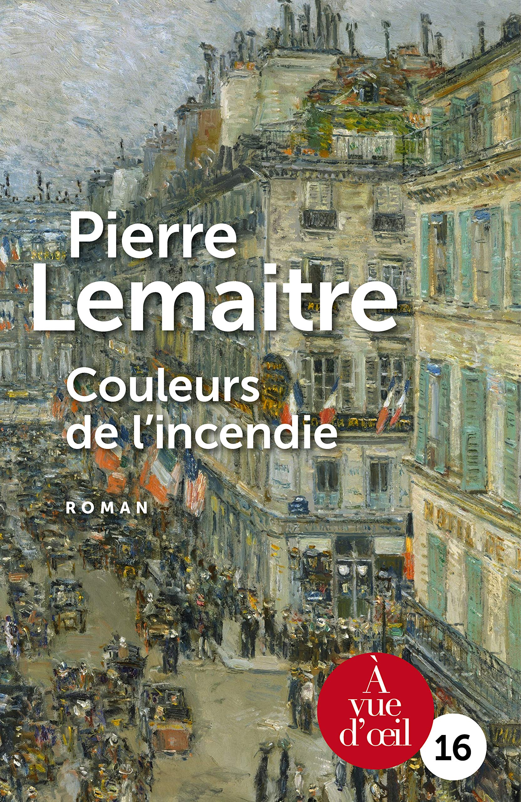 COULEURS DE L'INCENDIE ( 2 VOLUMES) by Pierre Lemaitre | Goodreads