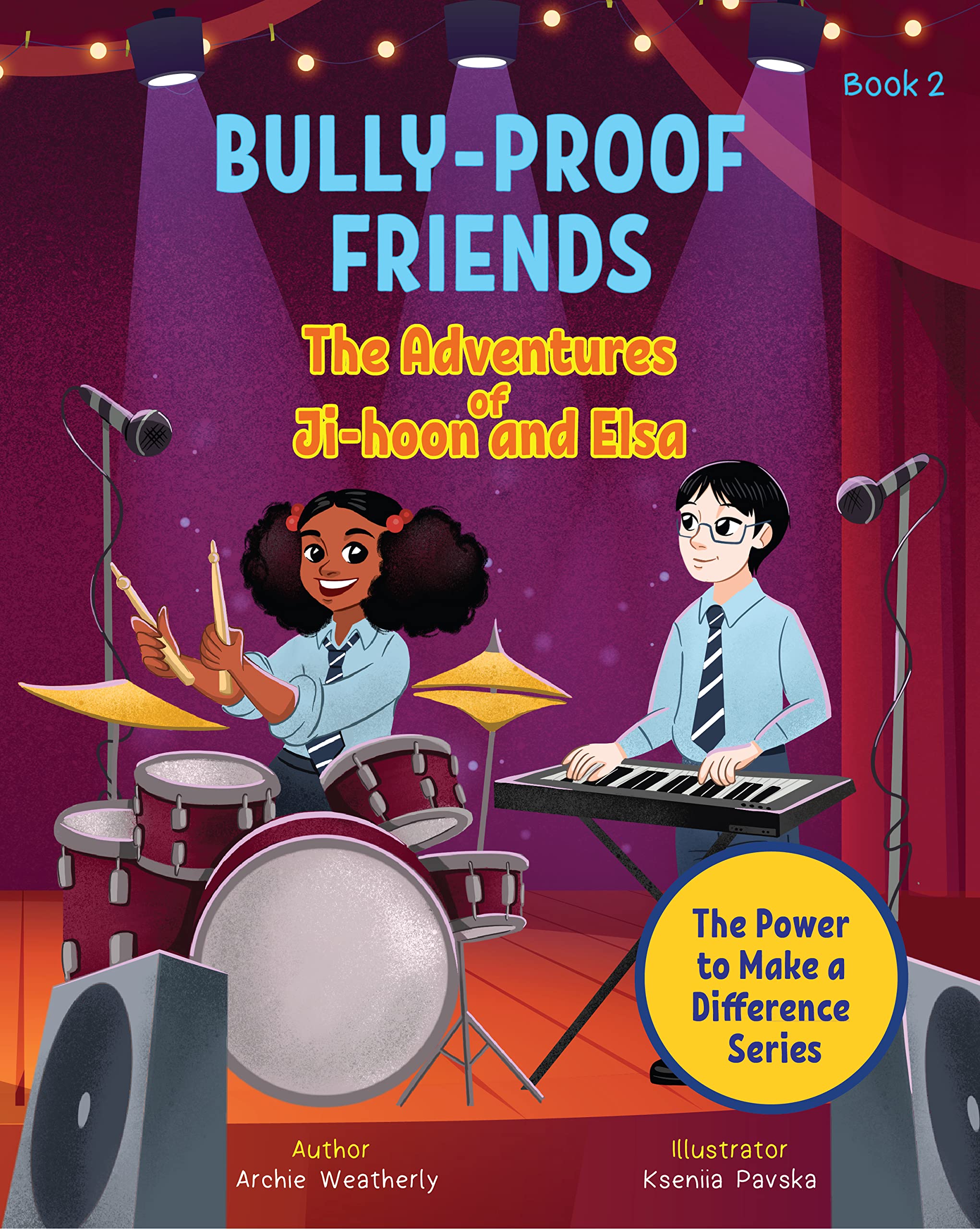 Bully-Proof Friends (The Adventures of Ji-hoon and Elsa) Book 2 - A ...
