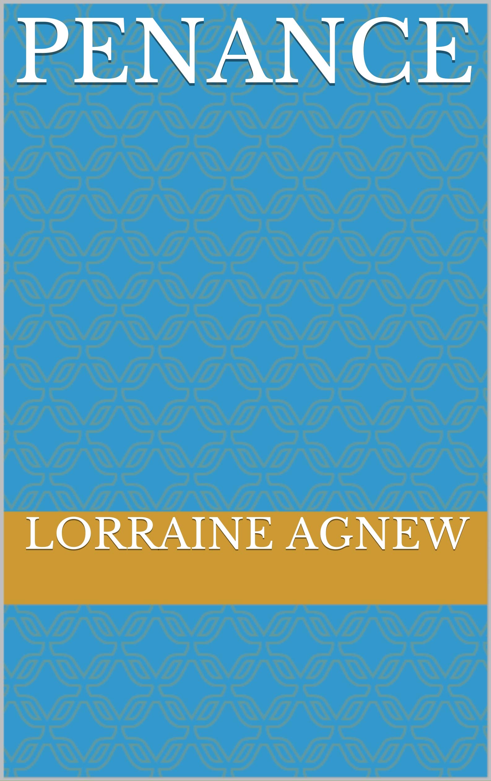 Penance by Lorraine Agnew | Goodreads