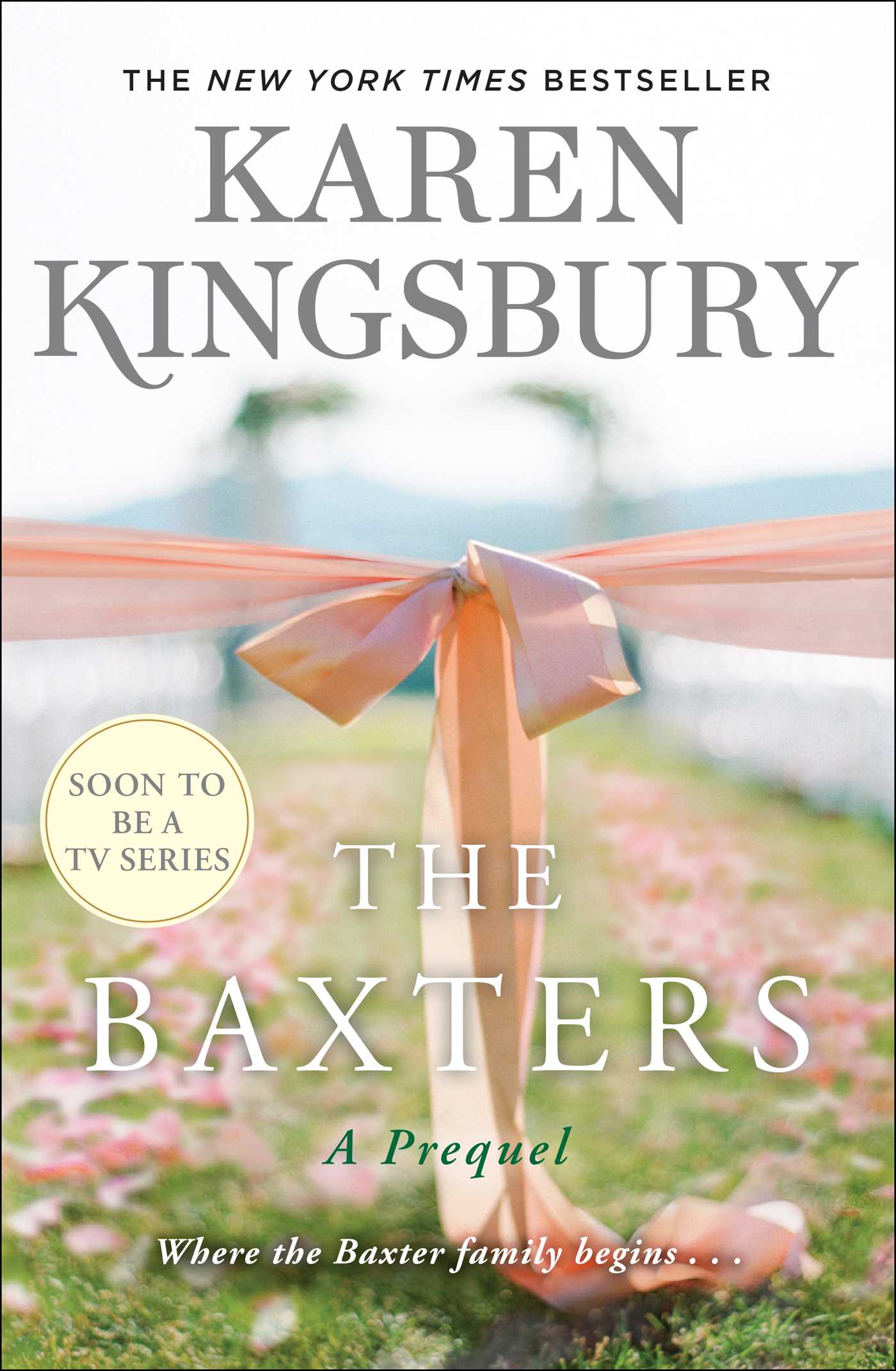 The Baxters: A Prequel by Karen Kingsbury | Goodreads