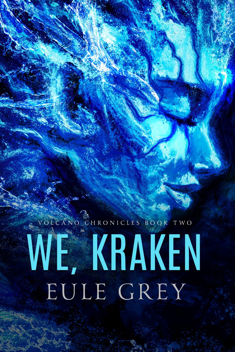 We, Kraken (Volcano Chronicles #2) by Eule Grey | Goodreads