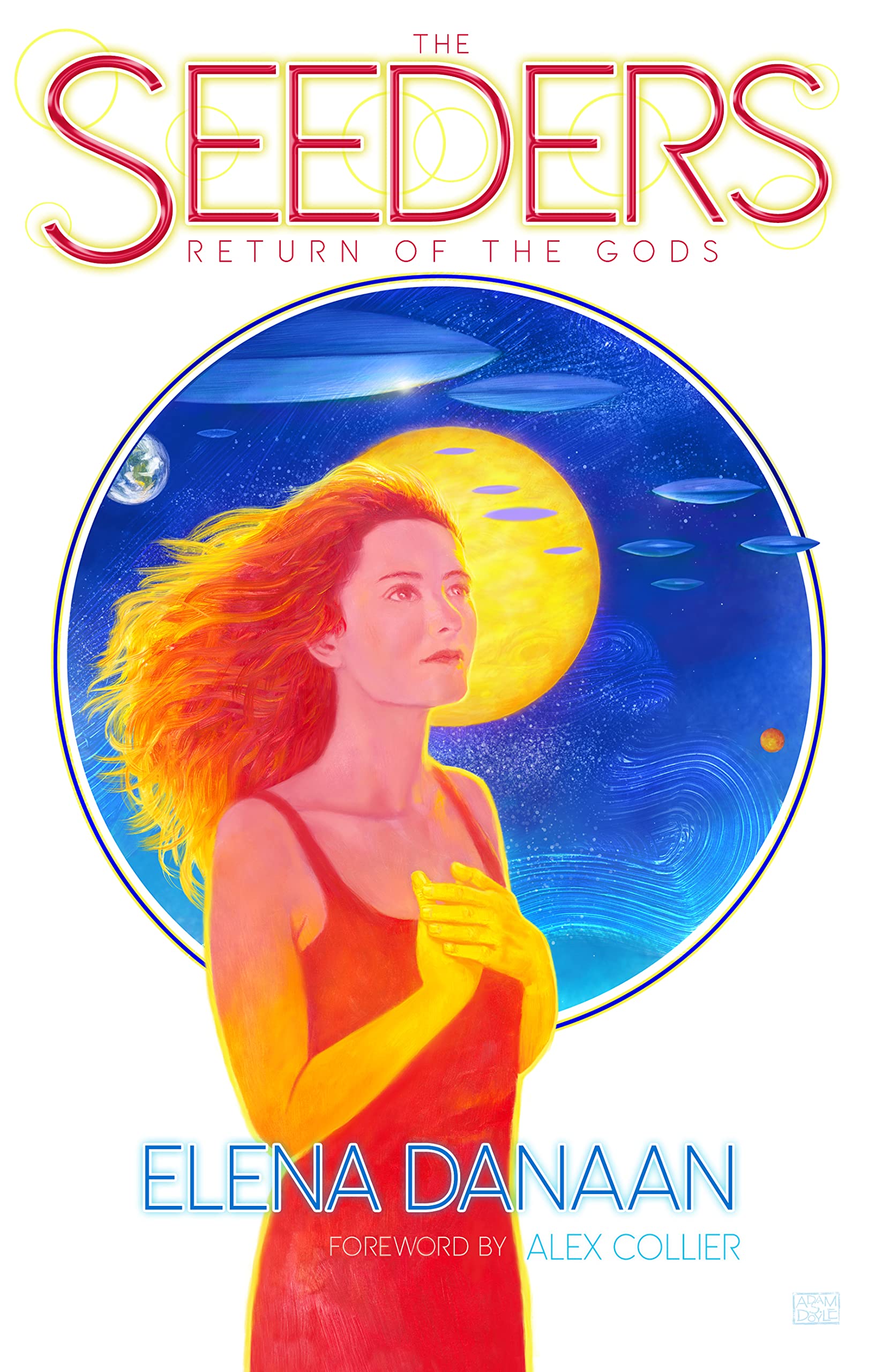 THE SEEDERS: The Return Of The Gods by Elena Danaan | Goodreads