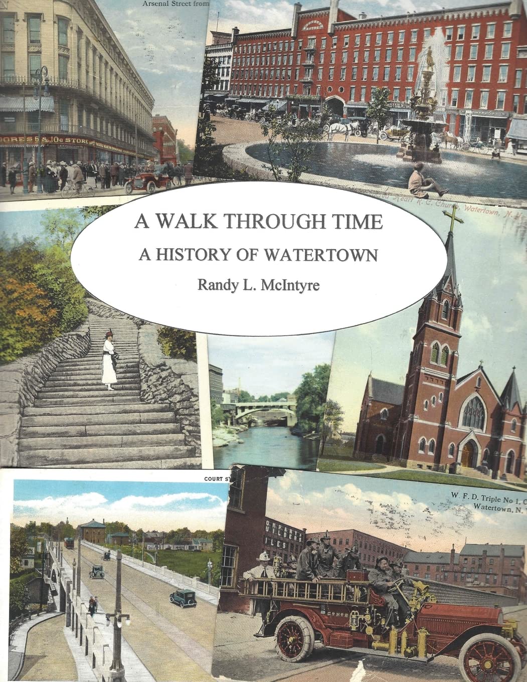 A Walk Through Time: A History of Watertown by Randy L. McIntyre ...