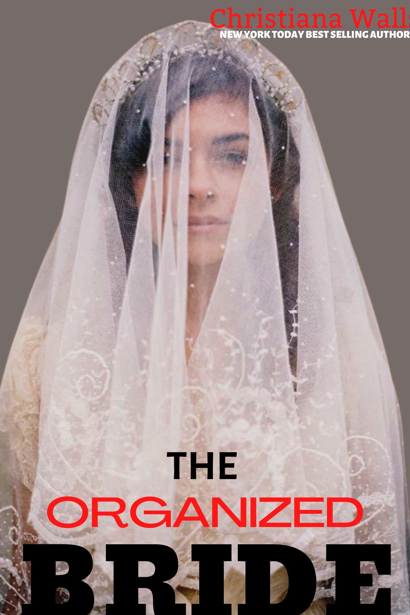 The Organized Bride: Arranged Marriage Romance Historical. Steamy ...