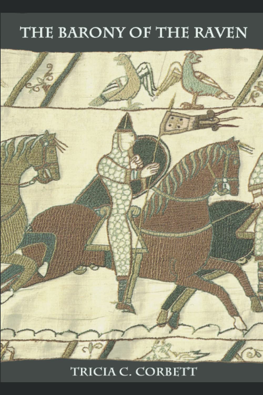 THE BARONY OF THE RAVEN by Tricia C. Corbett | Goodreads