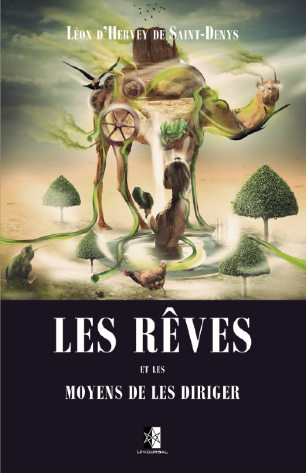 Les Rêves et les moyens de la diriger: Observations Pratiques by Léon d ...