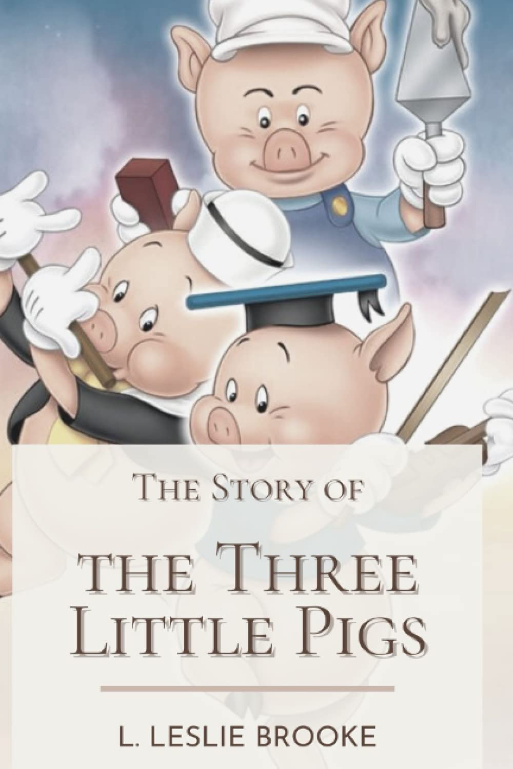 The Story of the Three Little Pigs: Original Classics and Annotated by ...
