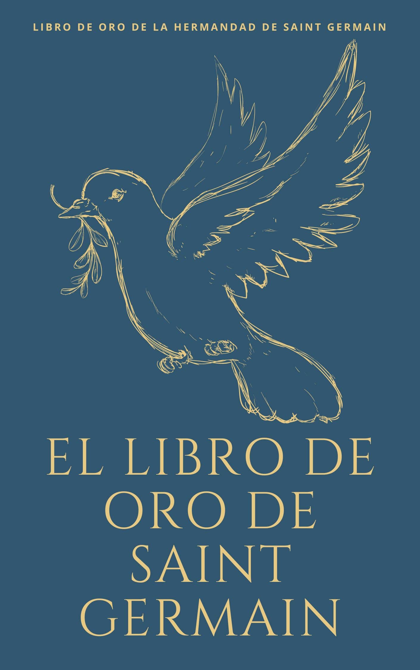 El Libro de Oro de Saint Germain (La Magia de la Luz) by Saint Germain ...