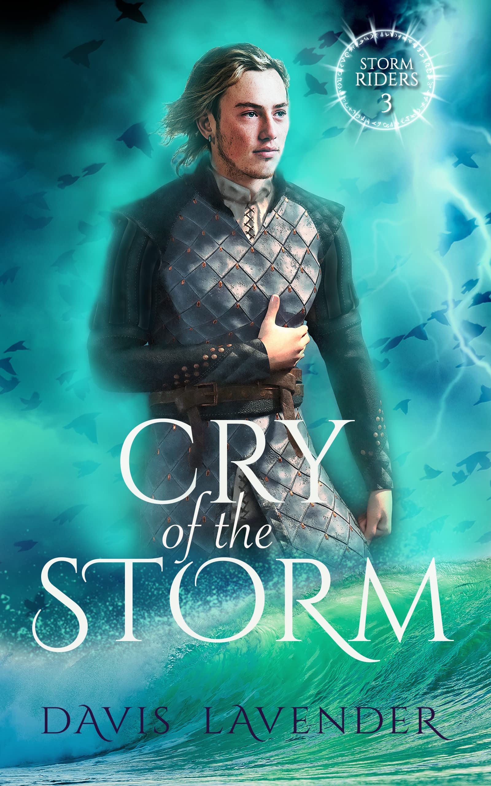 Cry of the Storm (Storm Riders #3) by Davis Lavender | Goodreads