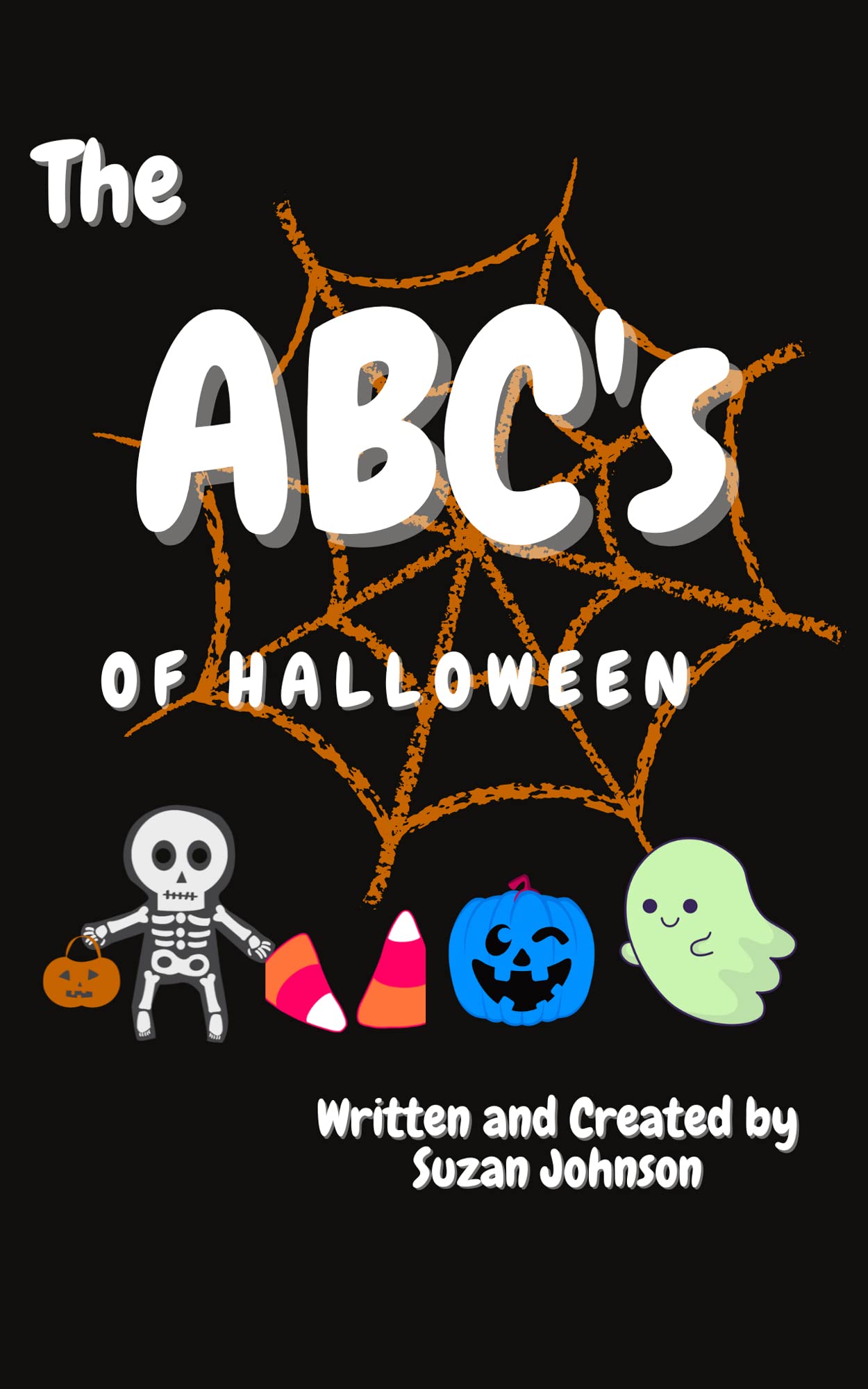 The ABC’s of Halloween (Holiday ABCs) by Suzan Johnson | Goodreads