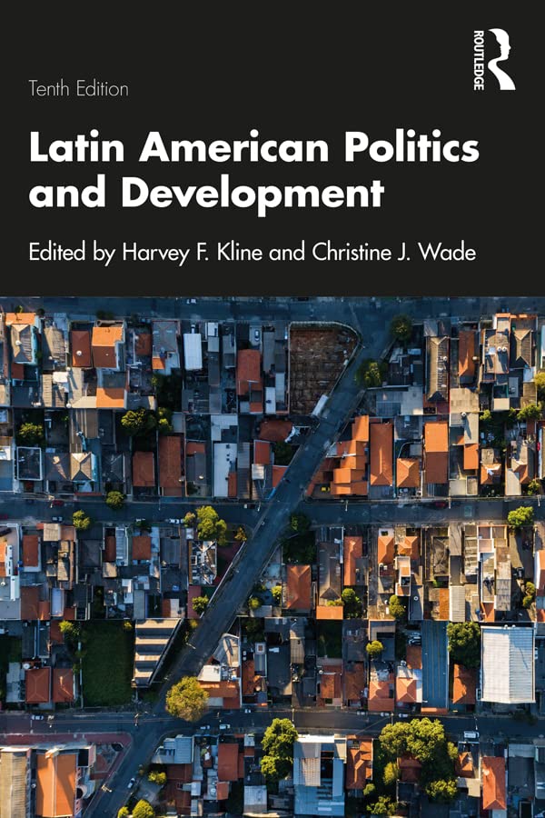 Latin American Politics and Development by Harvey F. Kline | Goodreads