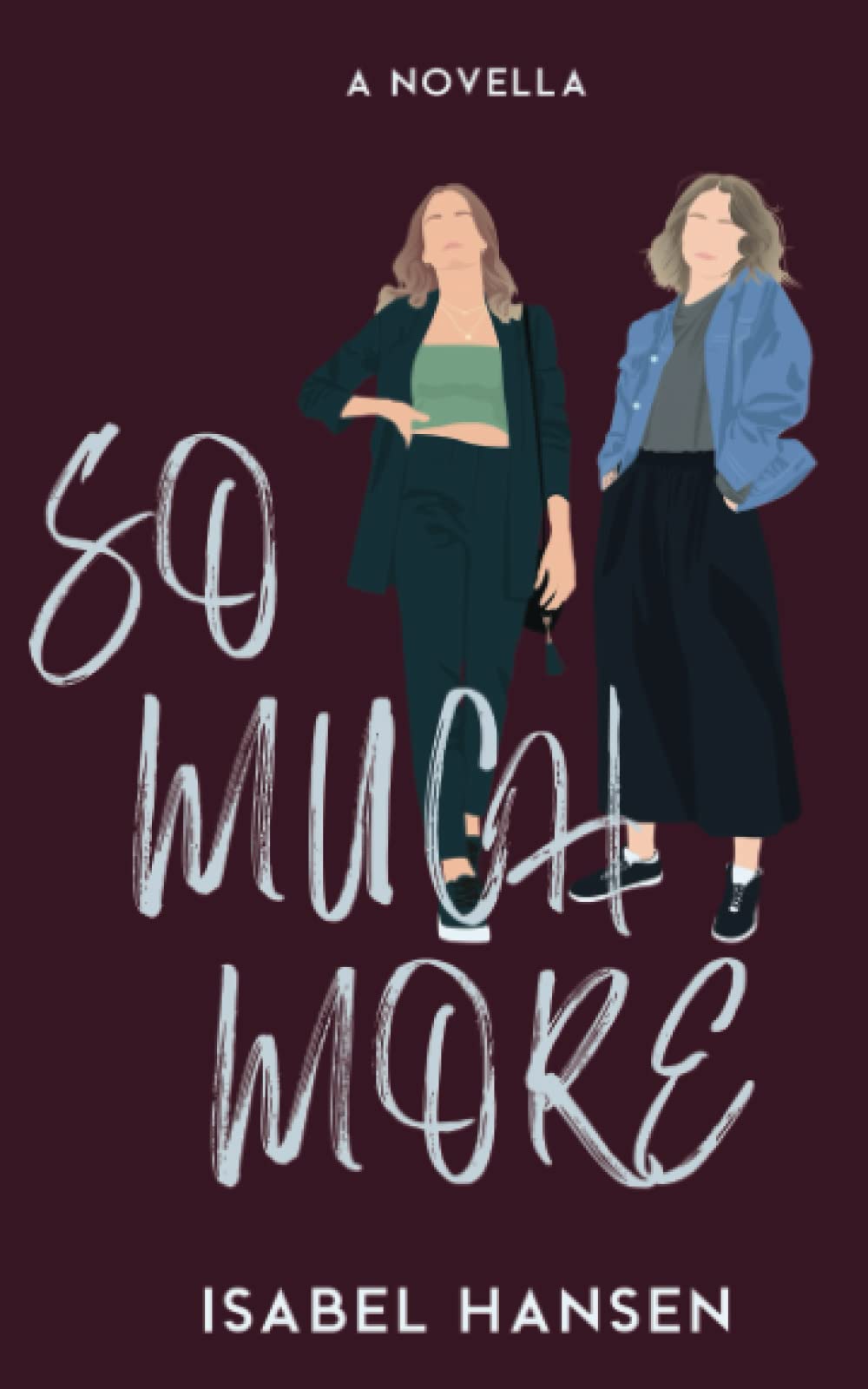 So Much More: A Romance Novella (Sapphic Novellas) by Isabel Hansen ...