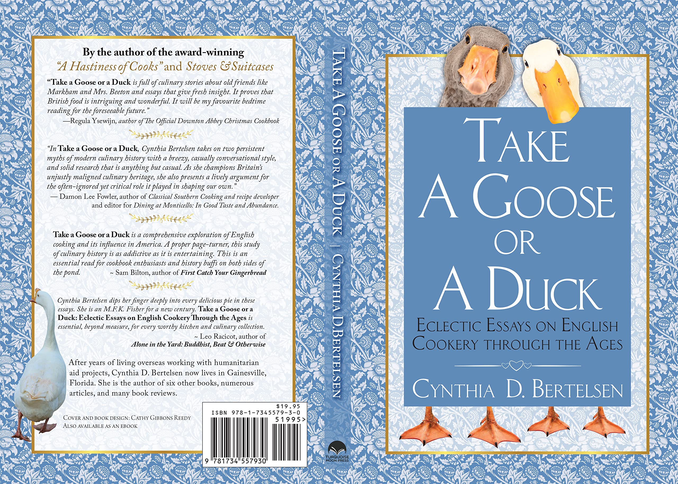 Take a Goose or a Duck: Eclectic Essays on English Cookery Through the ...