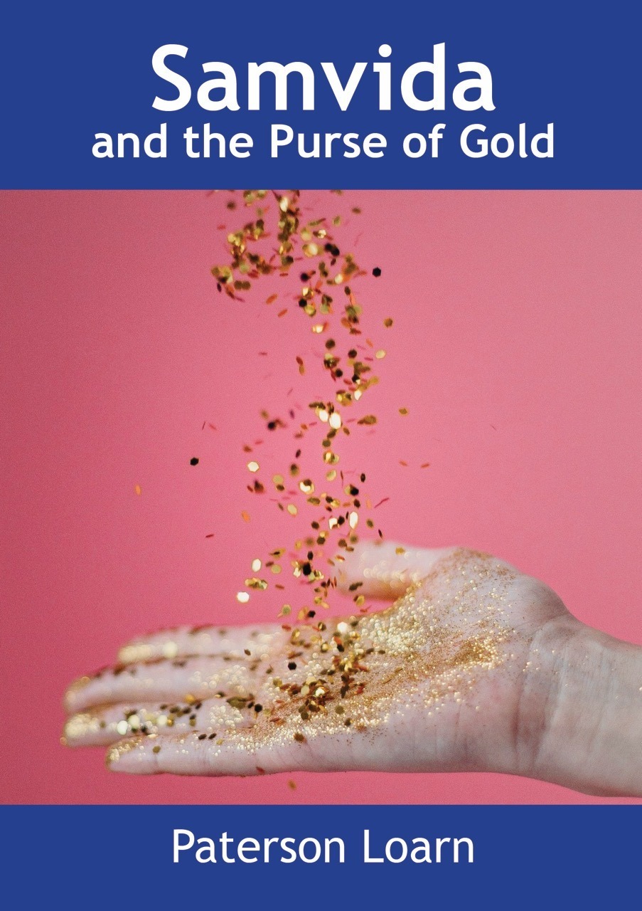 Samvida and the Purse of Gold by Paterson Loarn | Goodreads