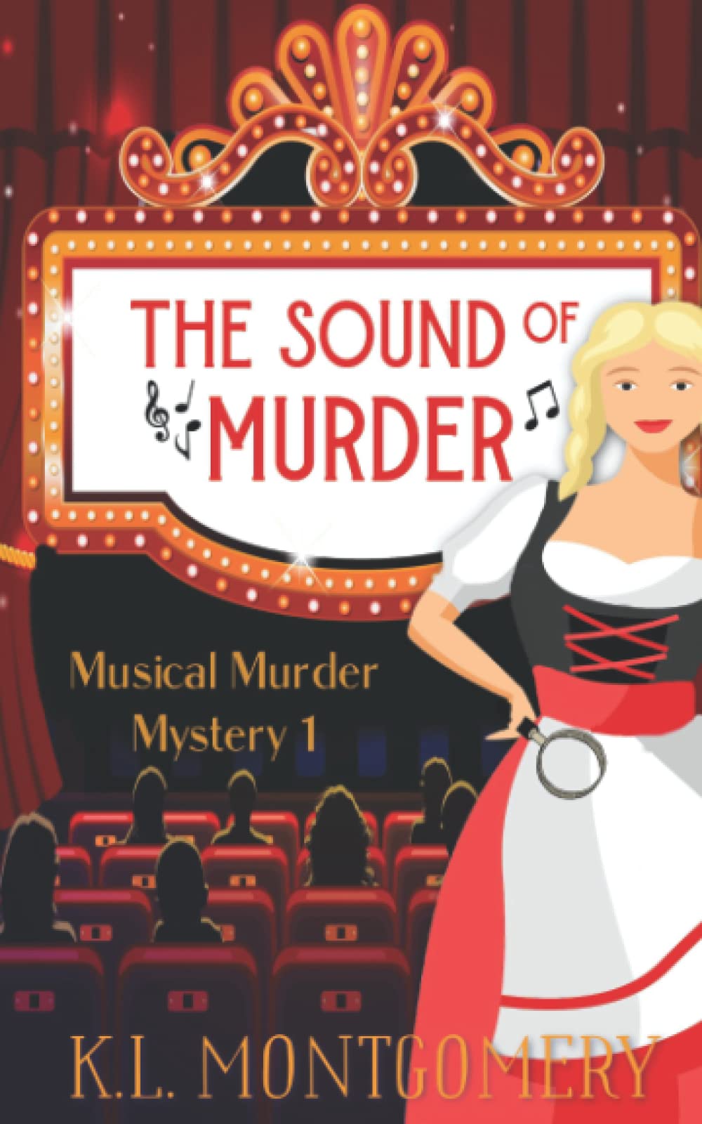 The Sound of Murder (Musical Murder Mystery) by K.L. Montgomery | Goodreads
