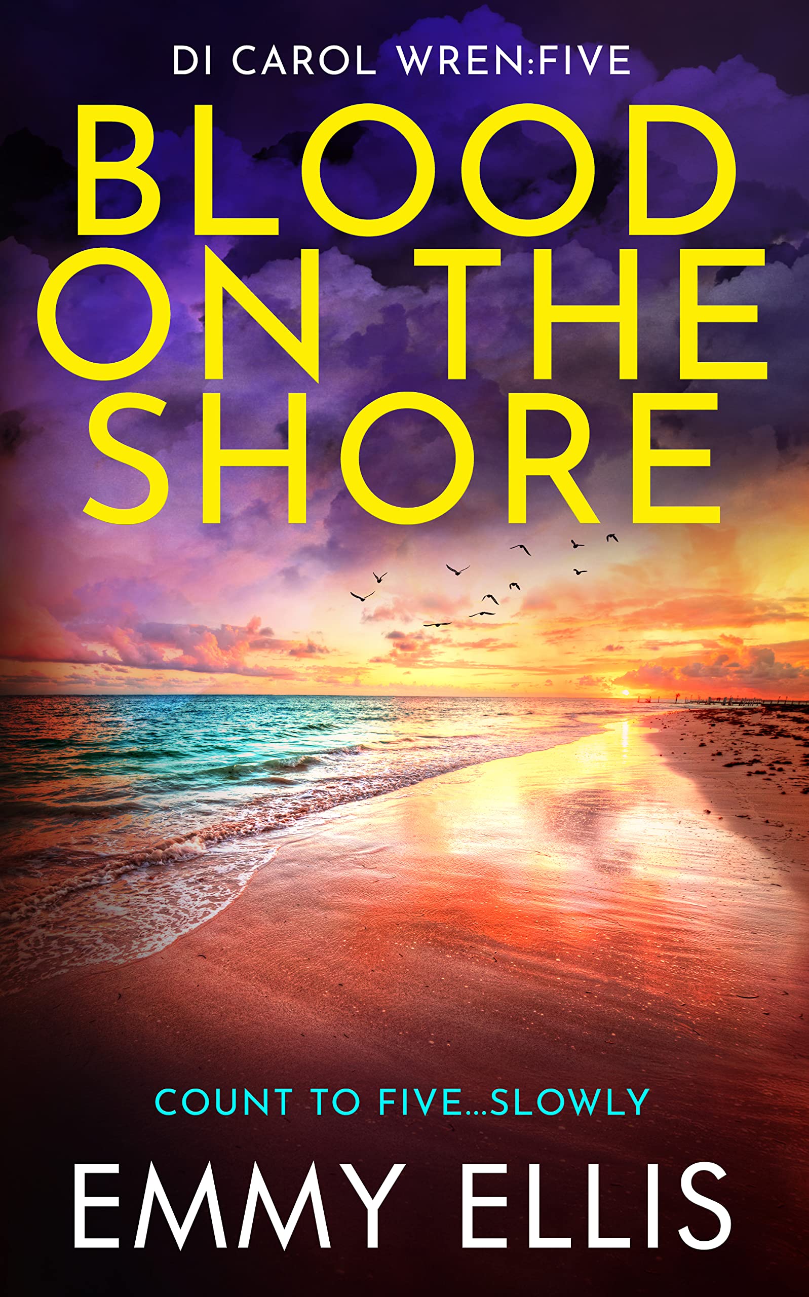 Blood on the Shore (DI Carol Wren #5) by Emmy Ellis | Goodreads