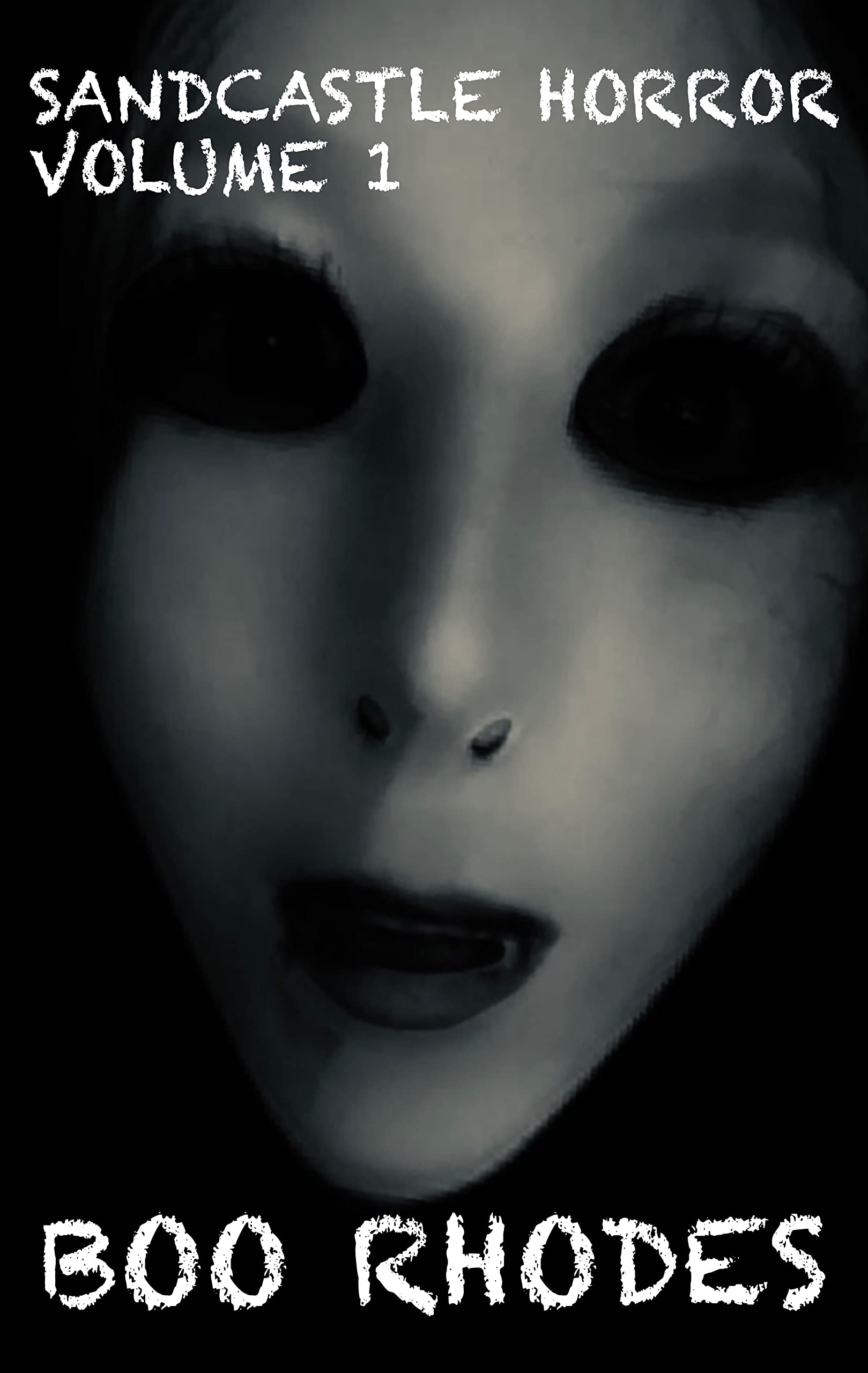 Sandcastle Horror: Volume I by Boo Rhodes | Goodreads