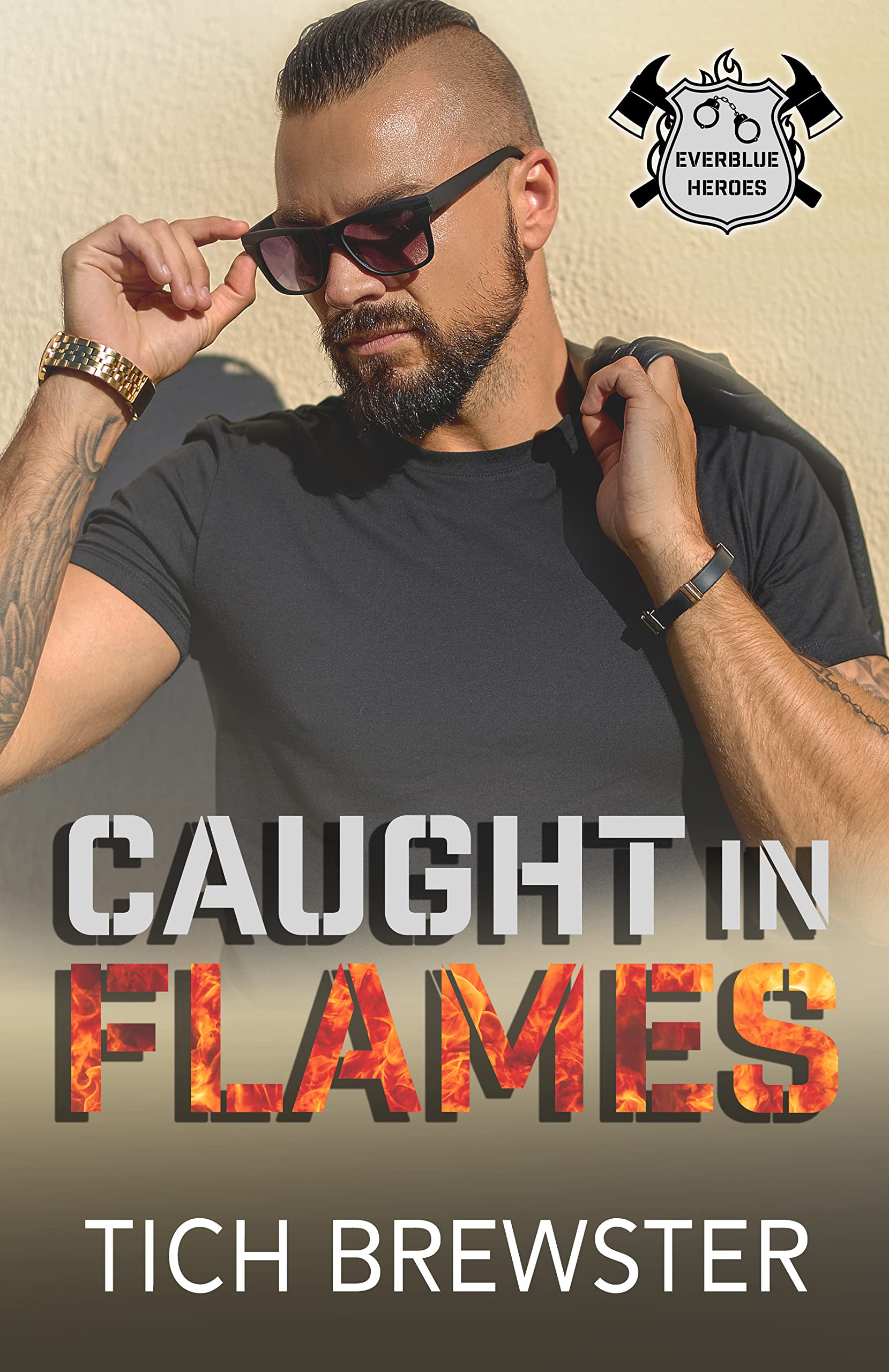 Caught in Flames (EverBlue Heroes) by Tich Brewster | Goodreads