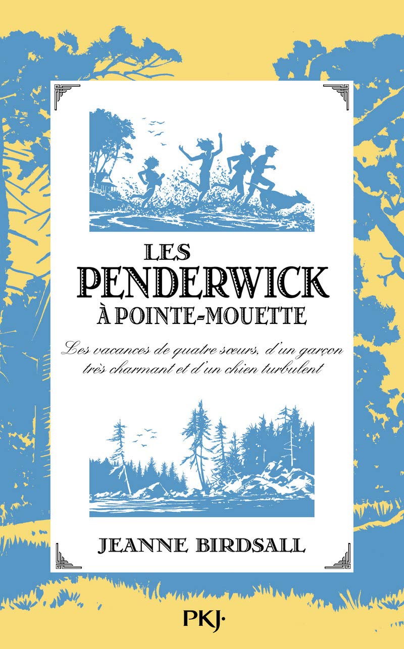Les Penderwick à Pointe-Mouette by Jeanne Birdsall | Goodreads