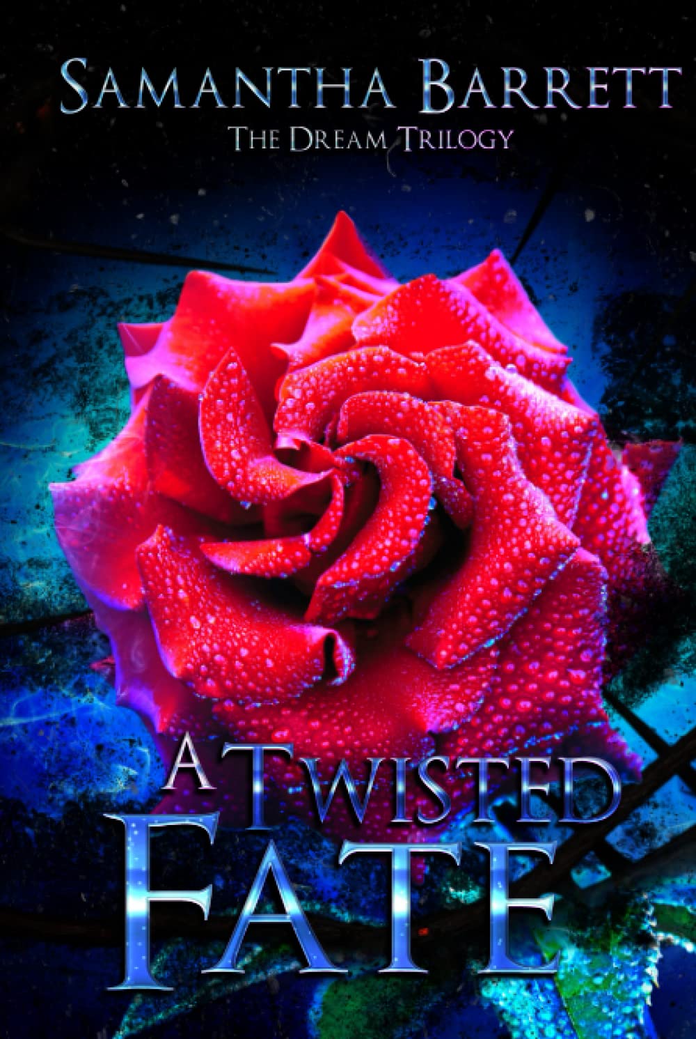 A Twisted Fate (The Dream Trilogy #2) by Samantha Barrett | Goodreads