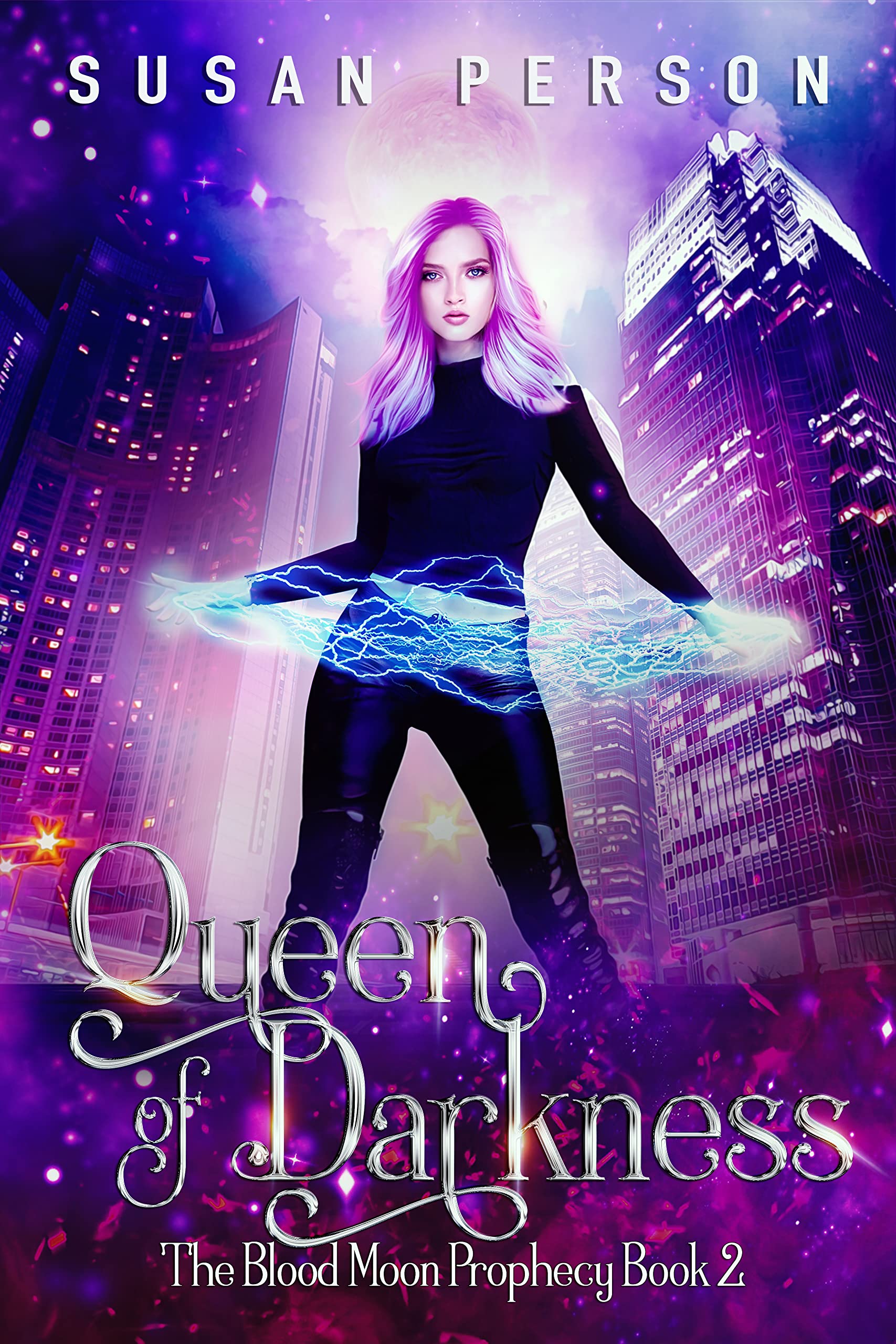 Queen of Darkness (The Blood Moon Prophecy, #2) by Susan Person | Goodreads