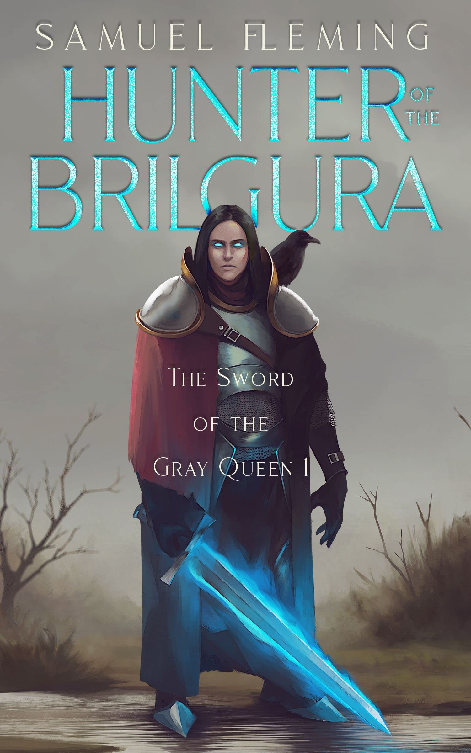 Hunter of the Brilgura by Samuel Fleming | Goodreads