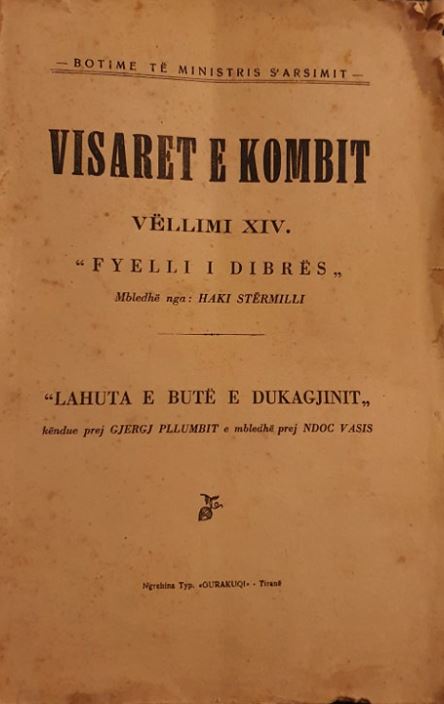 Visaret e Kombit : Fyelli i Dibrës. Lahuta e butë e Dukagjinit by Haki ...